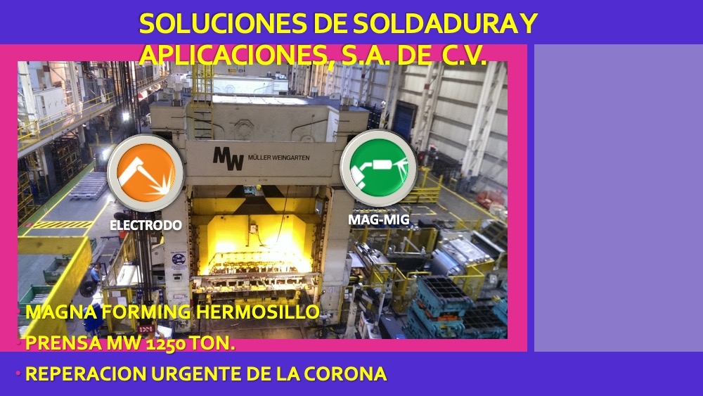 Magna Forming Hermosillo - SOLUCIONES DE SOLDADURA Y APLICACIONES, S.A ...